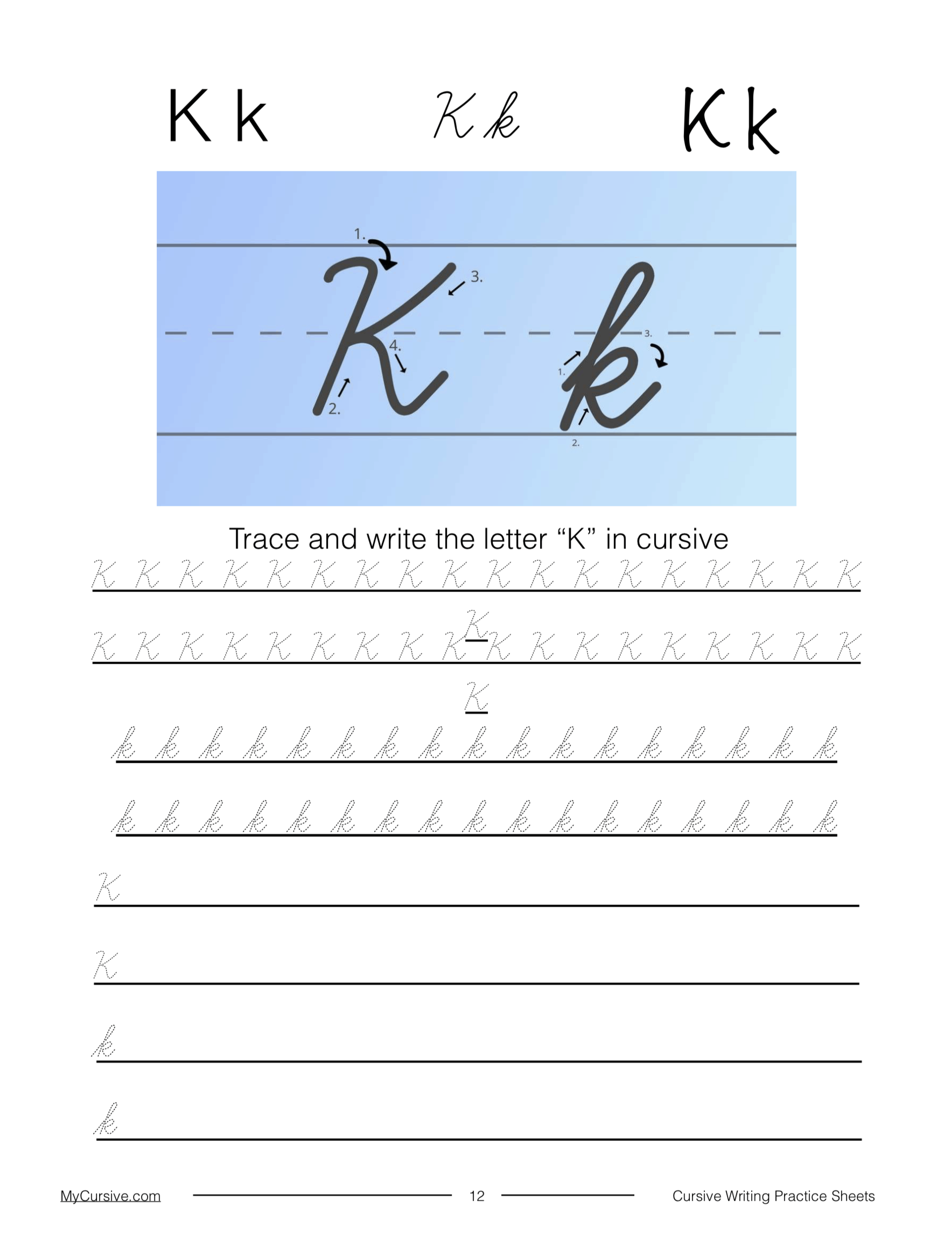 Cursive K Learn To Write The Cursive Letter K My Cursive