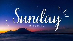 Sunday in Cursive [Worksheet + Printables] - My Cursive