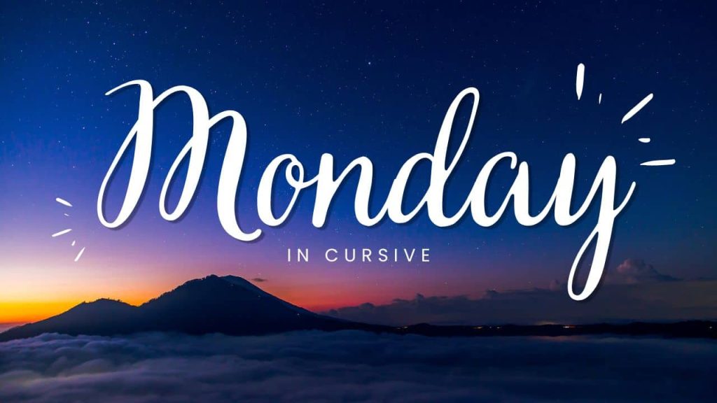Monday in Cursive (Worksheet + Printables!)