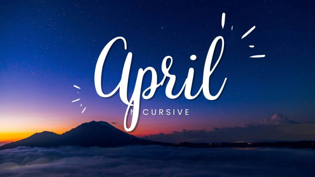 April in Cursive [Worksheet and Printables]