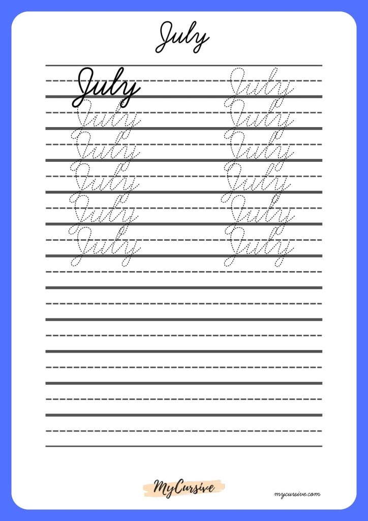 July in Cursive [Worksheet and Printables]