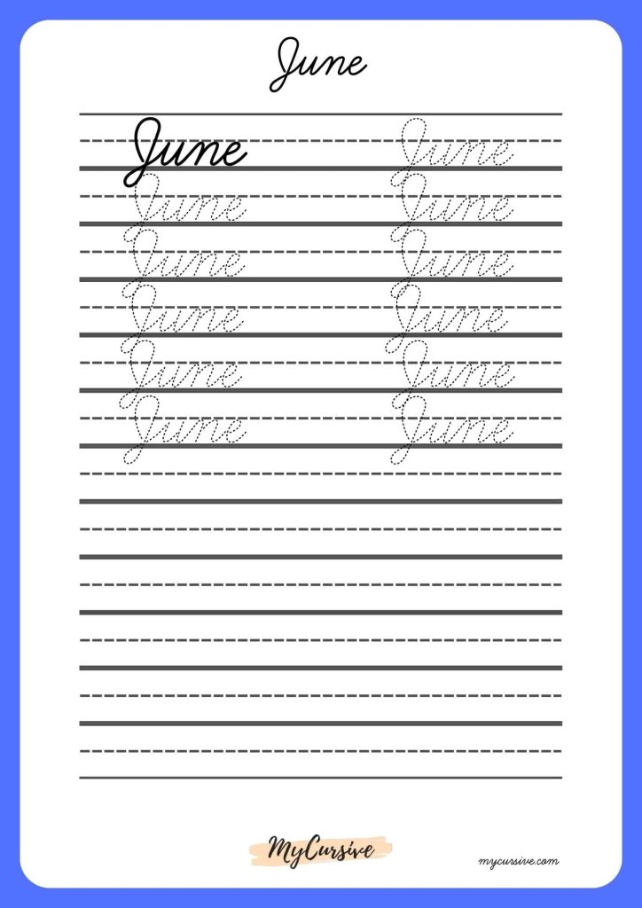June in Cursive [Worksheet and Printables]