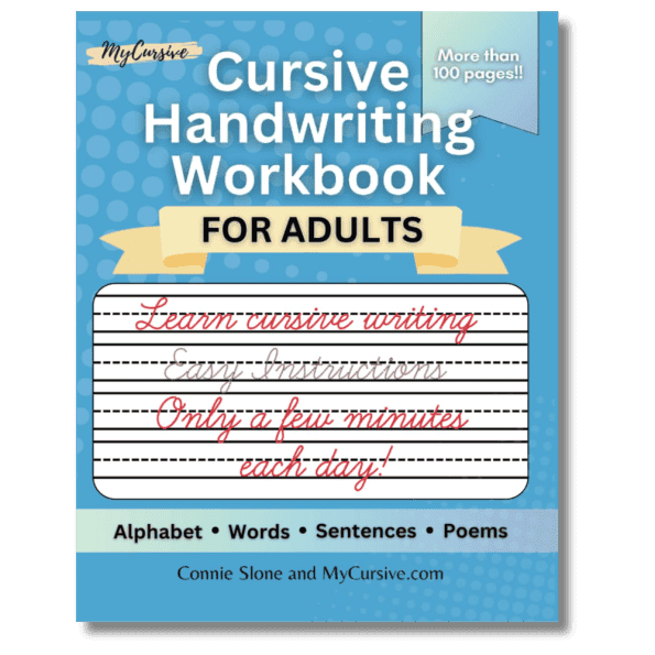 Our Cursive Books (Workbooks for kids, teens and adults)